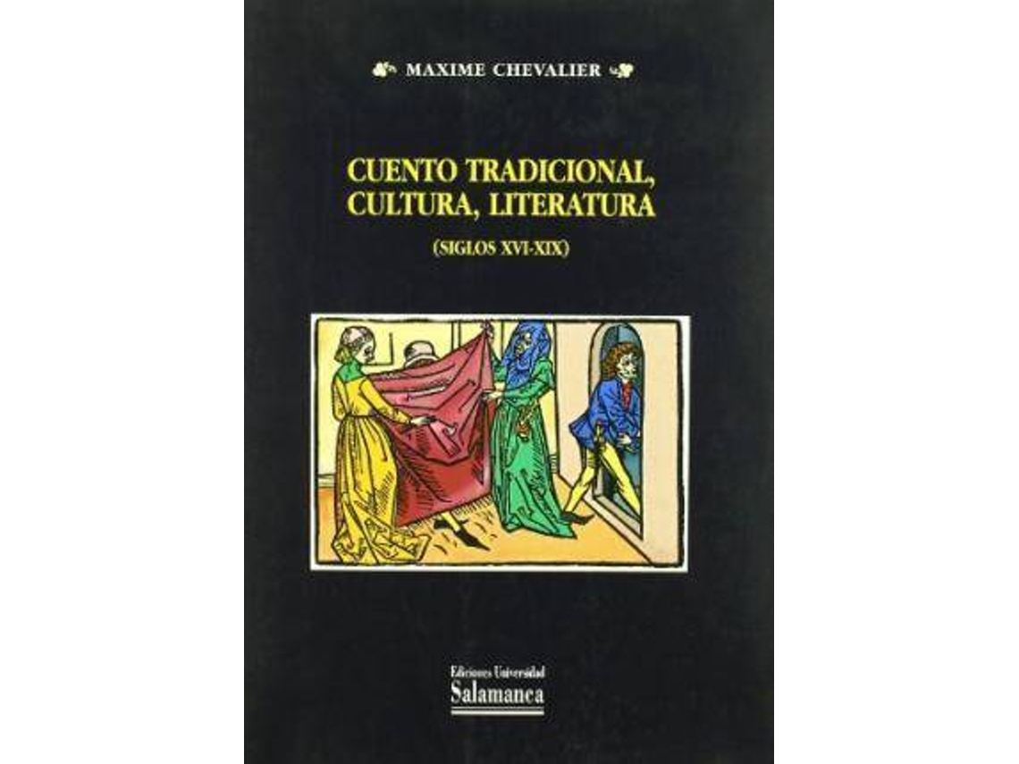Livro Cuento Tradicional, Cultura, Literatura, Siglos Xvi-Xix de Maxime ...