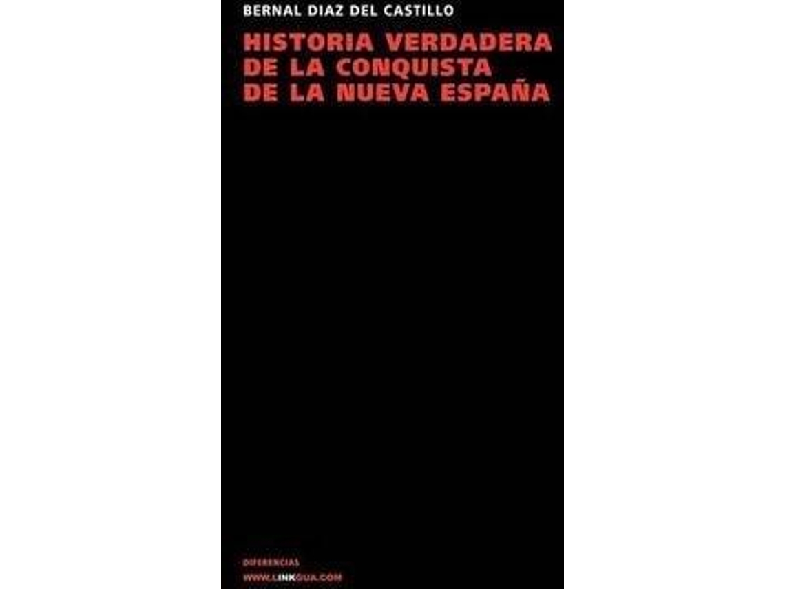 Livro Historia Verdadera De La Conquista De La Nueva Espana. Seleccion ...