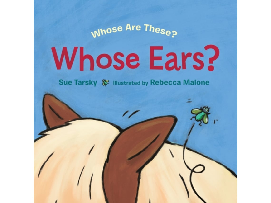 Livro whose ears? de sue tarsky (inglês) | Worten.pt