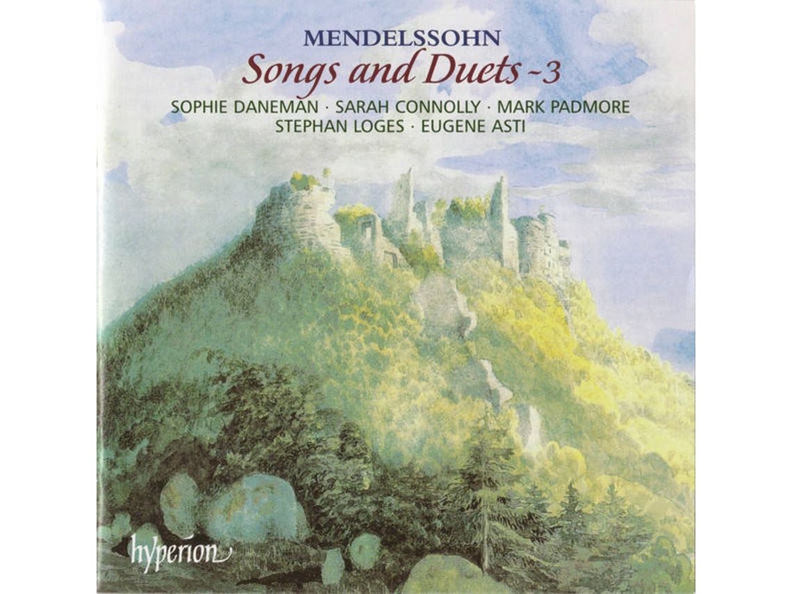 CD Mendelssohn, Sophie Daneman · Sarah Connolly · Mark Padmore, Stephan ...
