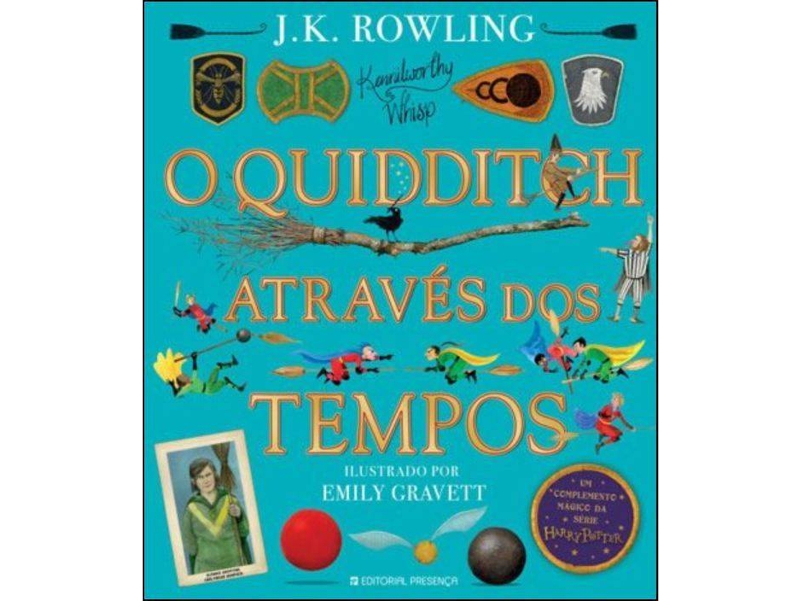 Livro O Quidditch Através Dos Tempos (Ilustrado) de J.K. Rowling e ...