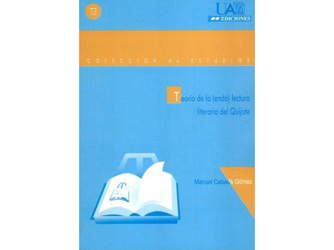 Livro Teoría De La Lectura Literaria Del "Quijote" de Manuel Cabada ...