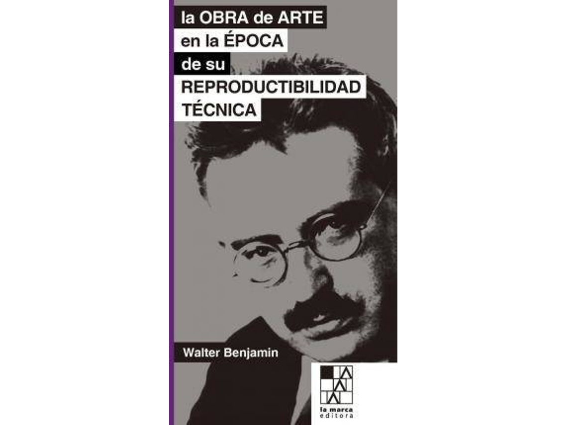 Livro La Obra De Arte En La Epoca De Su Reproductibilidad Tecnica de ... Livro La Obra De Arte En La Epoca De Su Reproductibilidad Tecnica de ...