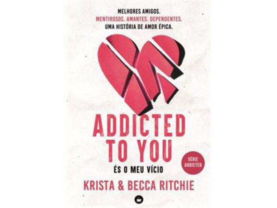 Livro Addicted To You - És o Meu Vício de Krista Ritchie ( Português ) | Worten.pt