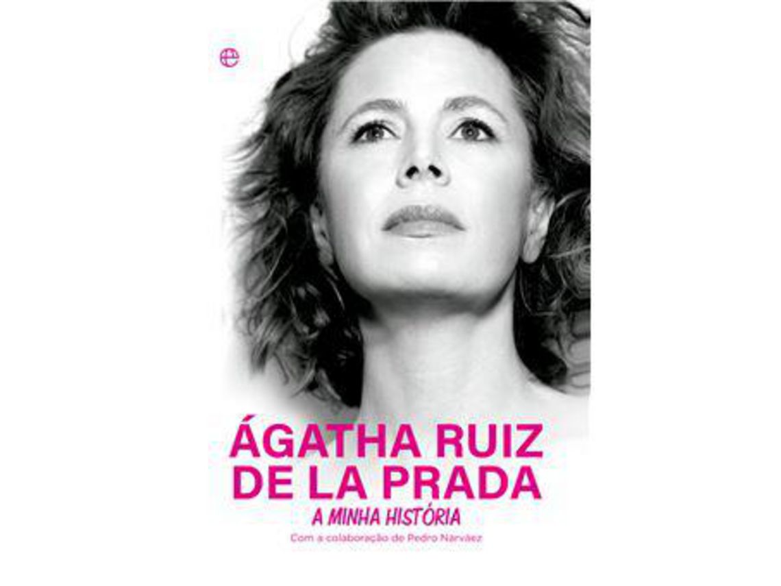 Livro Ágata Ruiz de La Prada - A Minha História de Agatha Ruiz de la ...