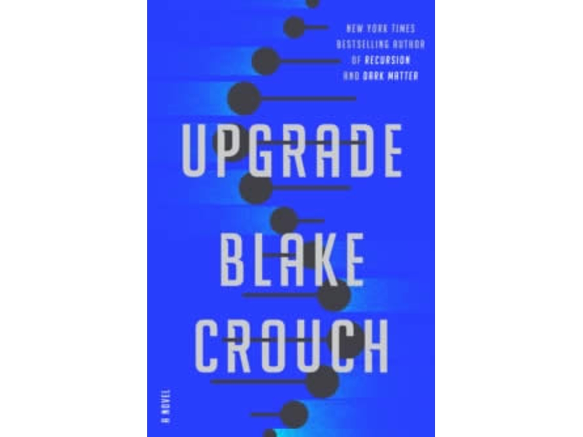 Livro Upgrade de Blake Crouch (Inglês) | Worten.pt