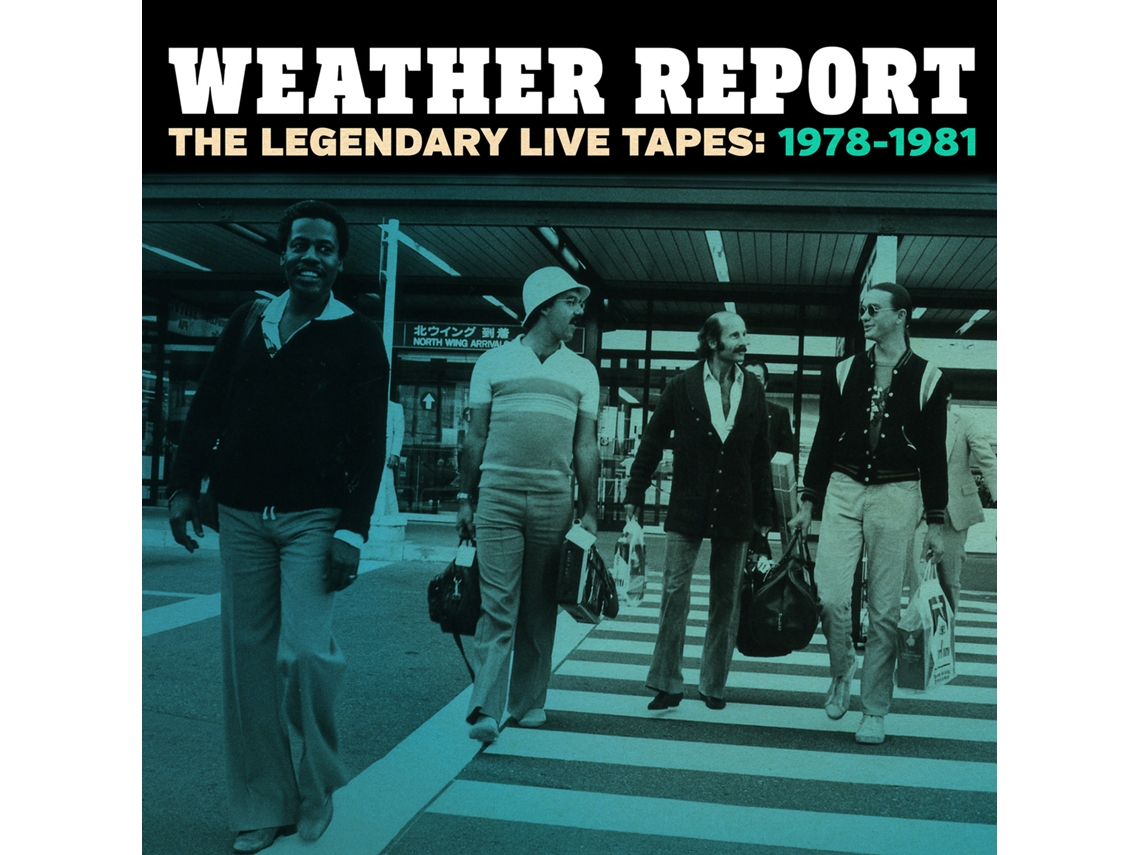 CD Weather Report - The Legendary Live Tapes 1978/1981 | Worten.pt