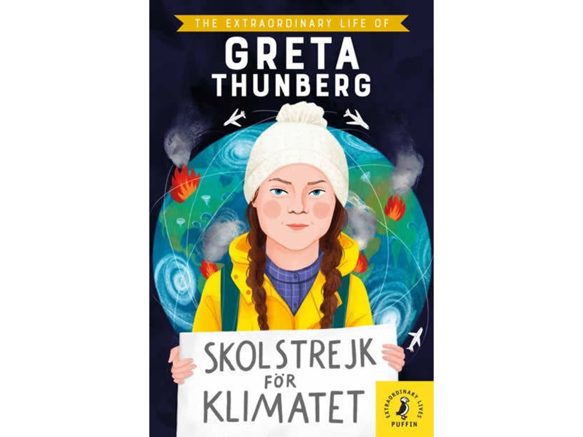 Livro The Extraordinary Life Of Greta Thunberg de Devika Jina | Worten.pt
