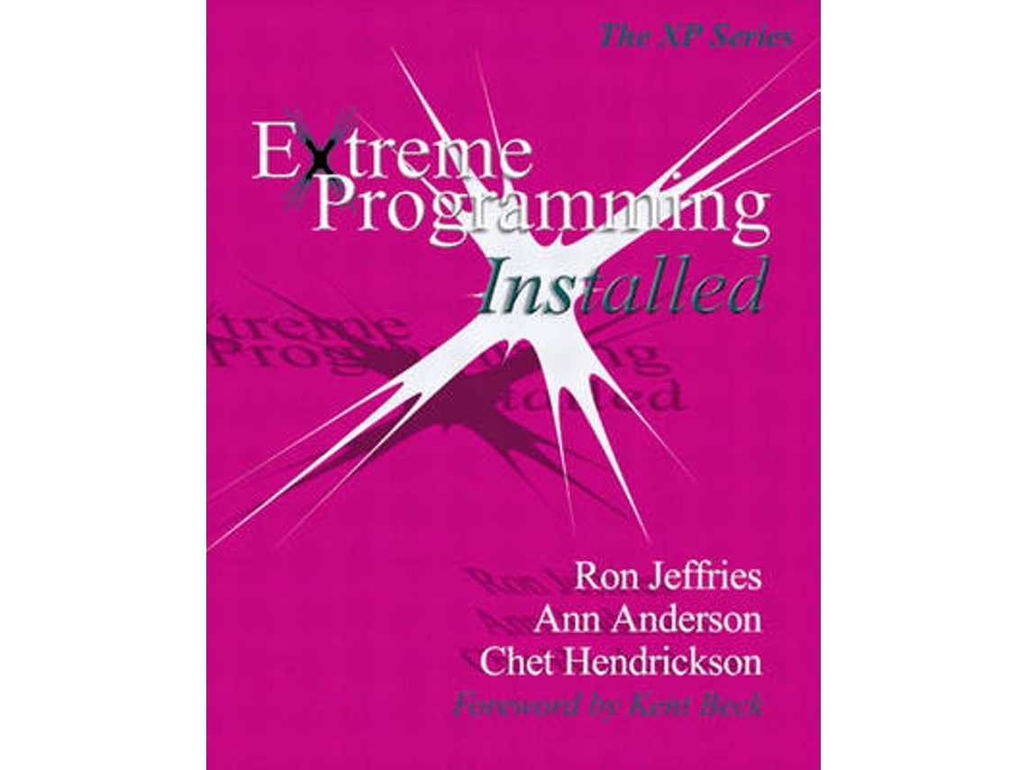 Livro extreme programming installed de ron jeffries,ann anderson,chet ... Livro extreme programming installed de ron jeffries,ann anderson,chet ...