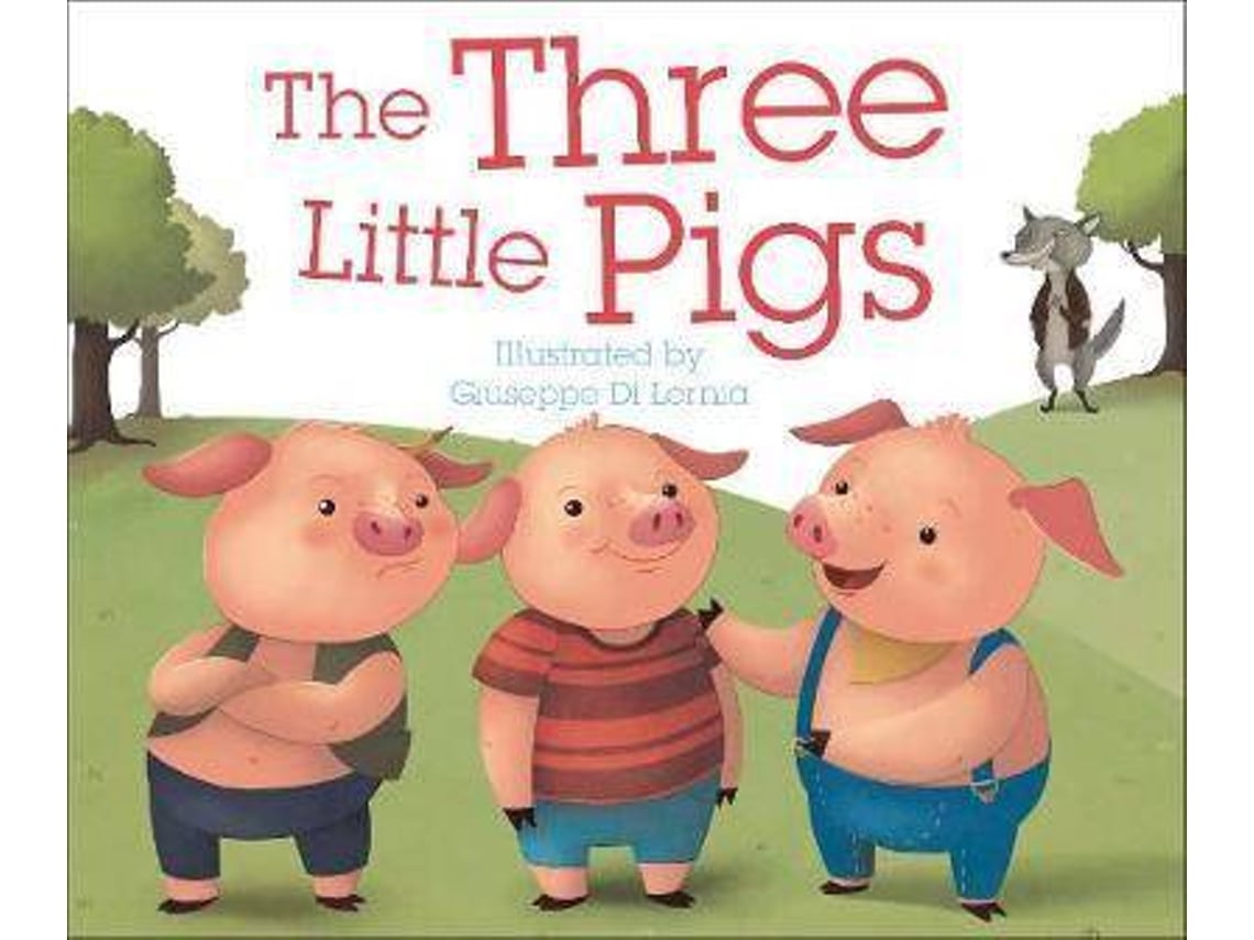 Livro Dk Illustrated Classics: The Three Little Pigs De Dorling ...