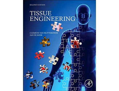 Livro Tissue Engineering, 2º Ed. de De Boer Van Blitterswijk (Inglês ...