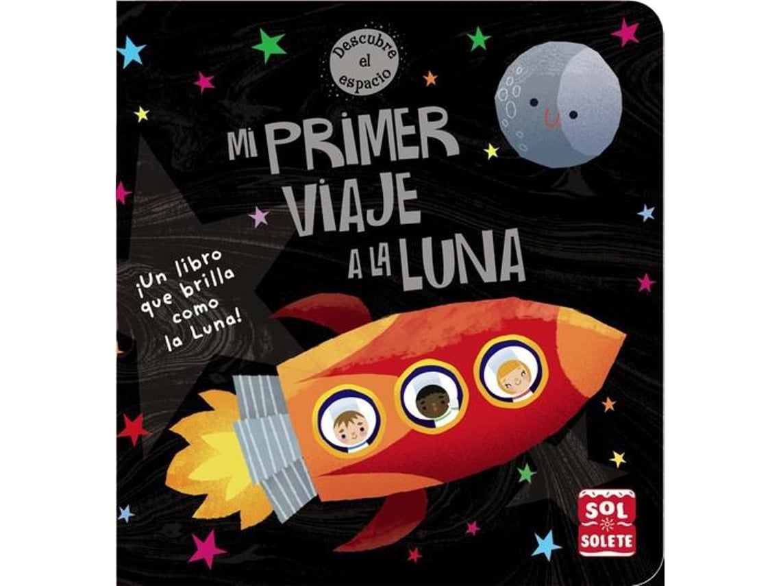 Mi Primer Viaje A La Luna.(Libros Desarrollar Lenguaje) | Worten.pt