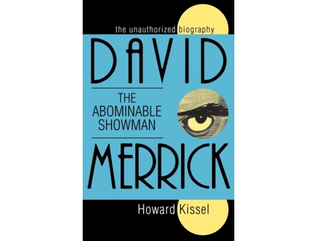 Livro david merrick: the abominable showman de howard kissel (inglês) | Worten.pt