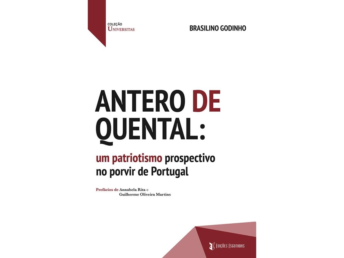 Livro Antero De Quental: Um Patriotismo Prospectivo No Porvir De ...