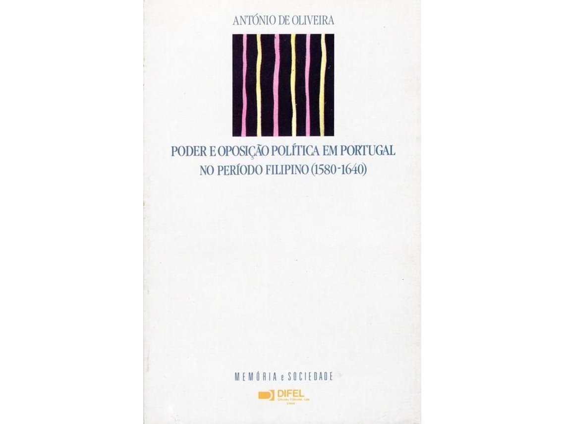 Livro Poder E Oposiçao Politica Em Port. de António Oliveira (Português ...