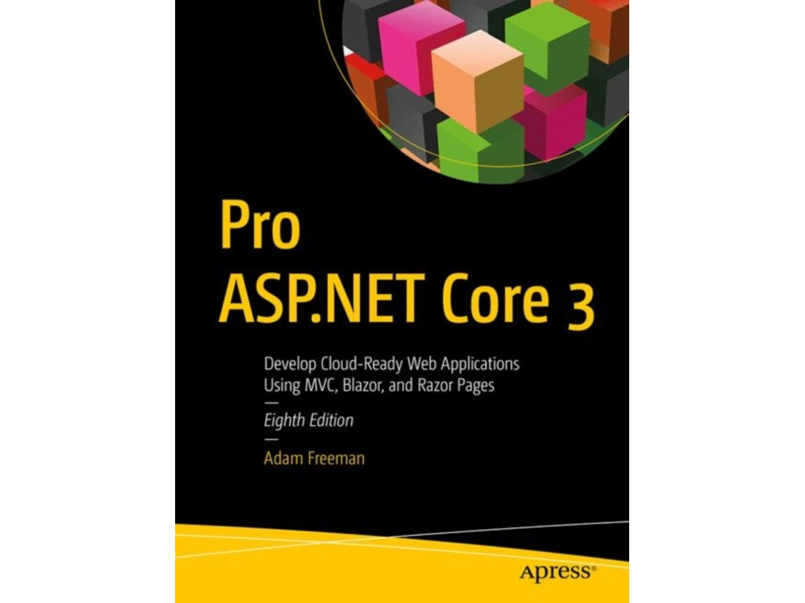 Livro pro asp.net core 3 de adam freeman (inglês) | Worten.pt Livro pro asp.net core 3 de adam freeman (inglês) | Worten.pt