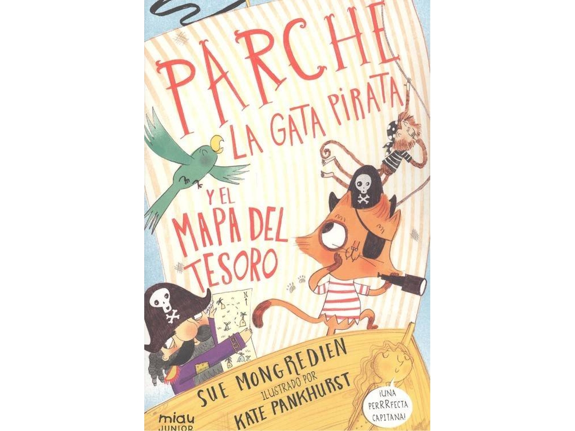 Livro Parche, La Gata Pirata Y El Mapa Del Tesoro de Sue Mongredien ...