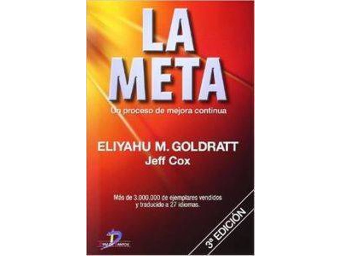 Livro La Meta. Un Proceso De Mejora Continua. 3A Ed. de Eliyahu M ...