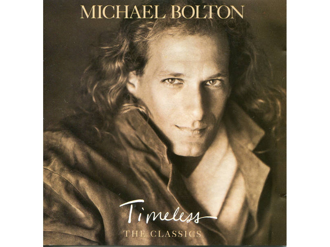 "CD Michael Bolton ""Timeless The Classics " | Worten.pt