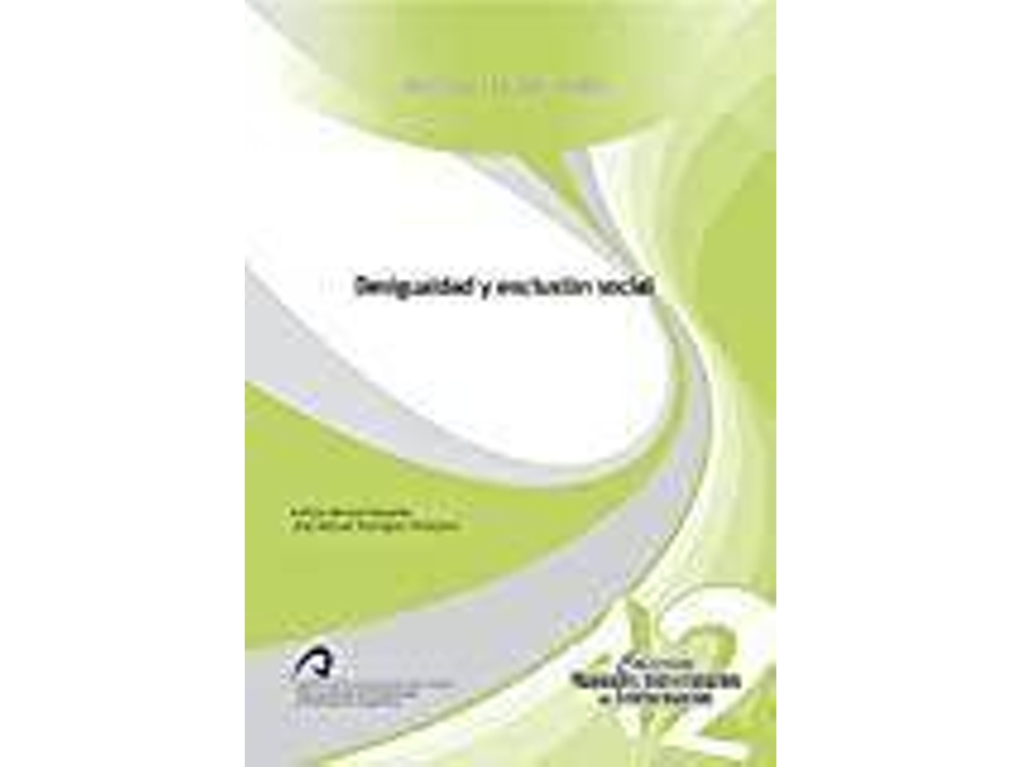 Livro Desigualdad Y Exclusión Social de Leticia Morata Sampaio| José Manuel Pellejero Rodríguez ...