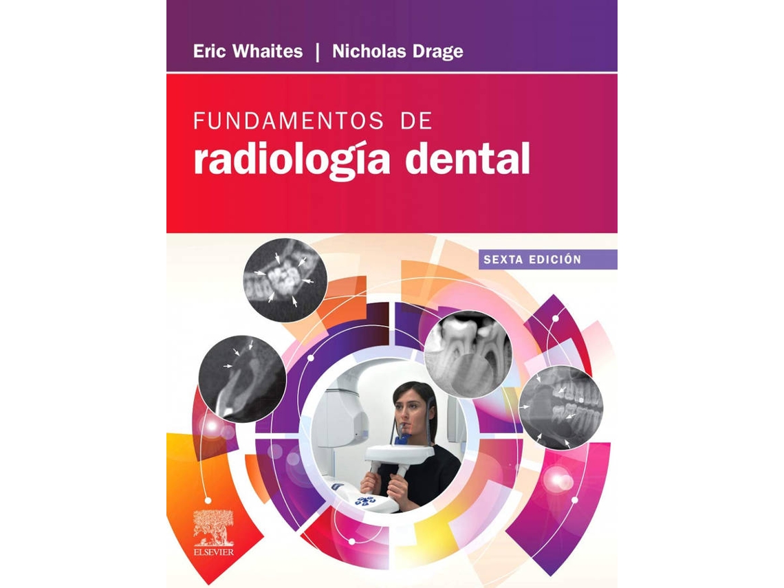 Livro Fundamentos De Radiología Dental. 6ª Ed. de Eric Whaites ...