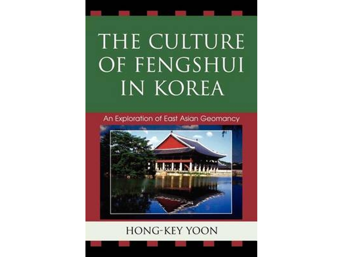 Livro the culture of fengshui in korea de hong-key yoon (inglês ...