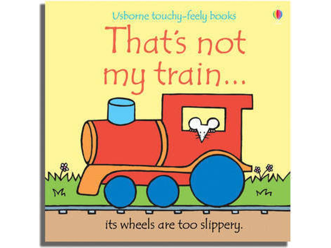 Livro That's Not My Train de Fiona Watts (Inglês - 2008) | Worten.pt
