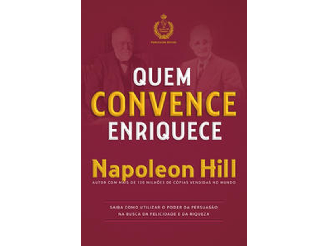 Livro Quem convence enriquece: saiba como utilizar o poder da pers [LS ... Livro Quem convence enriquece: saiba como utilizar o poder da pers [LS ...