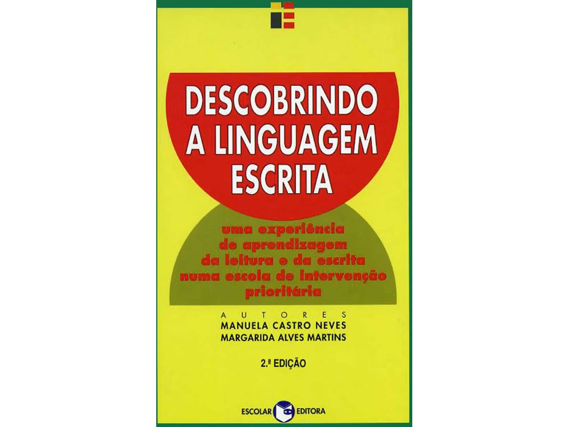 Livro Descobrindo A Linguagem Escrita de Manuela Castro Neves ...
