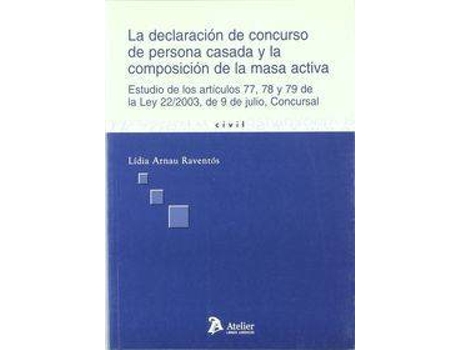 Livro Declaracion De Concurso De Persona Casada Y La Composicion De La ...