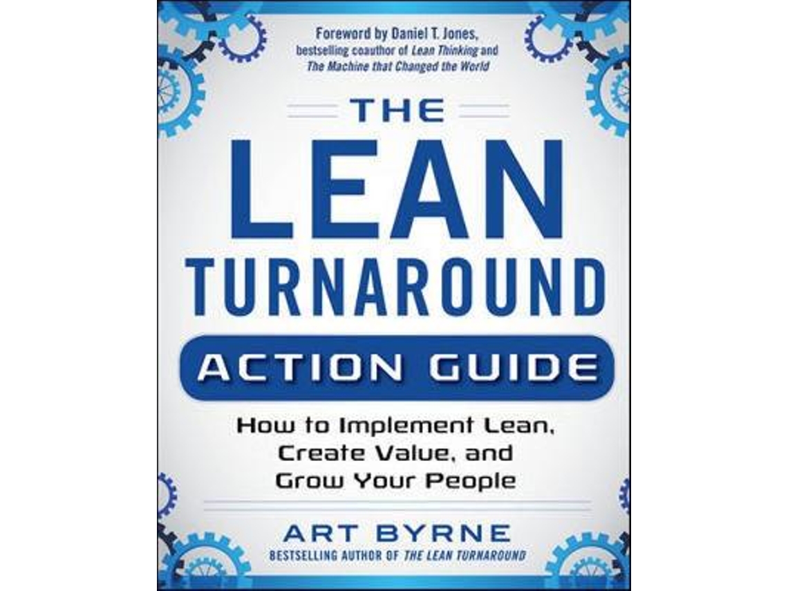 Livro the lean turnaround action guide: how to implement lean, create ...