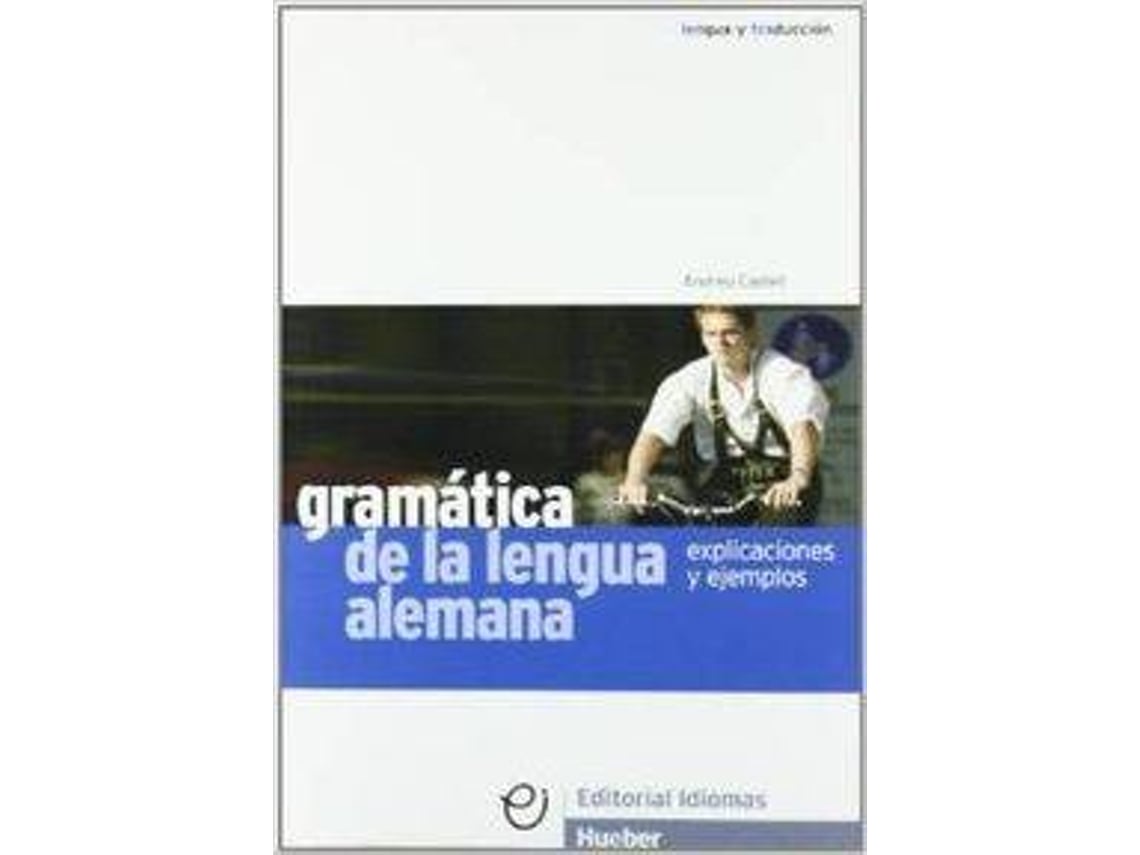 Livro Gramatica De La Lengua Alemana.(Explicaciones Y Ejemplos) de ...