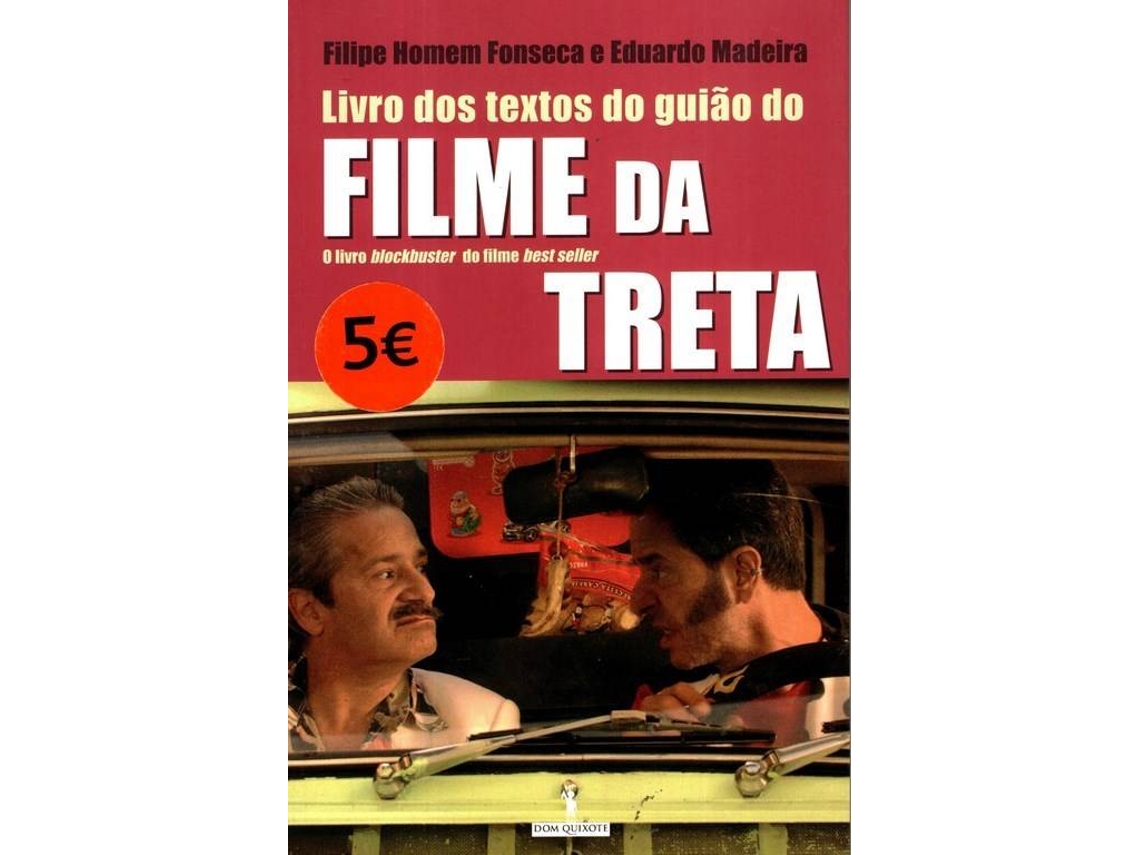 Livro dos Textos do Guião do Filme da Treta de Filipe Homem Fonseca e ...