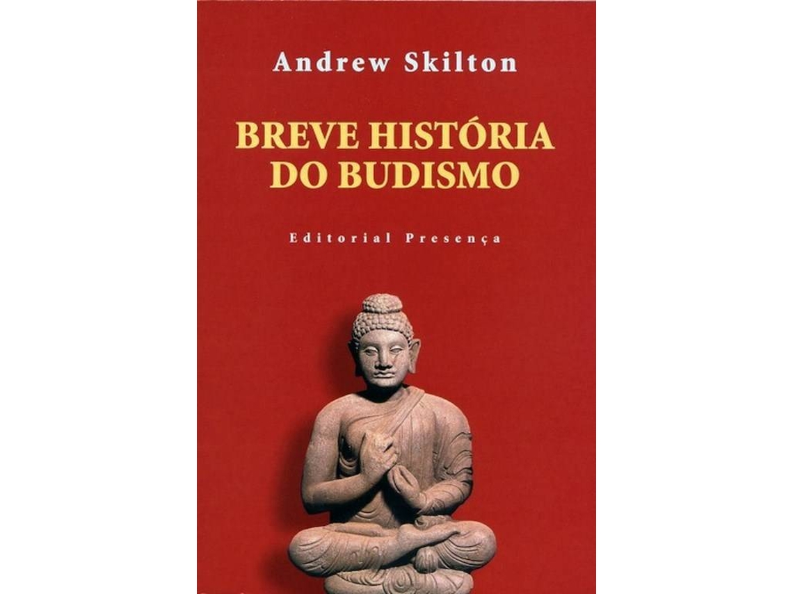 Livro Breve Historia Do Budismo de Andrew Skilton | Worten.pt