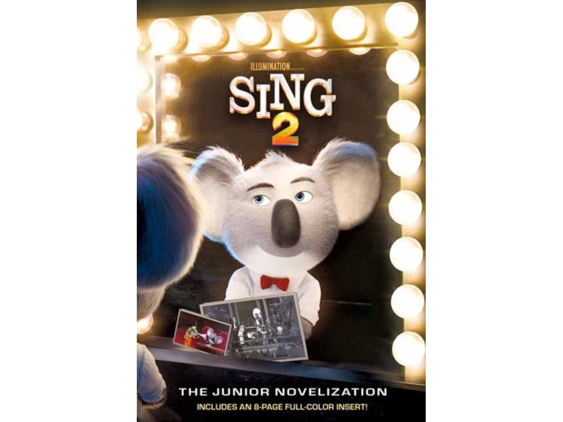 Livro illumination's sing 2: the junior novelization de david lewman ...