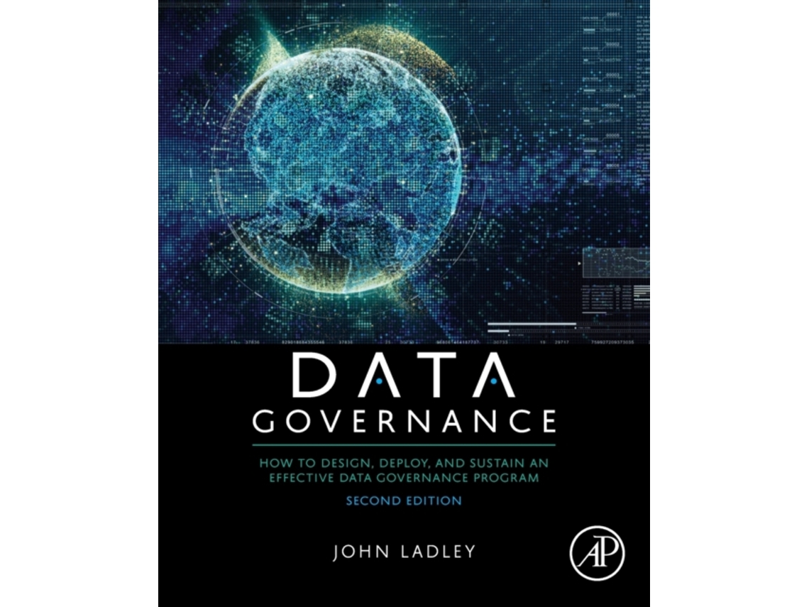 Livro data governance de ladley, john (principal of imcue solutions ...