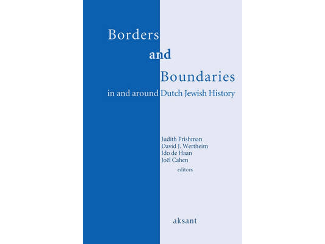 Livro borders and boundaries in and around dutch jewish history de ...