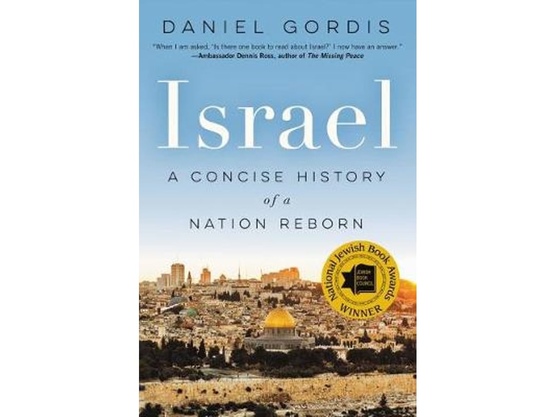 Livro israel: a concise history of a nation reborn de daniel gordis ...