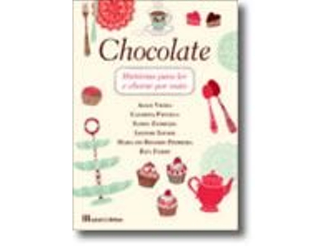 Chocolate - Histórias para Ler e Chorar por Mais | Worten.pt