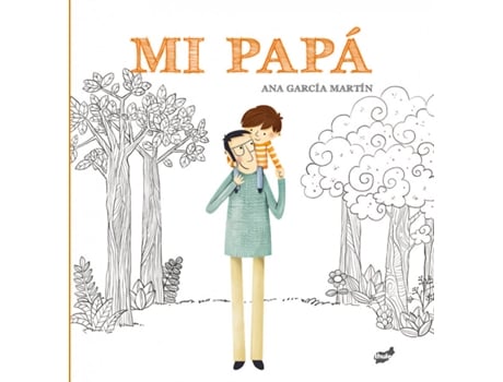 Livro Mi Papá de Ana García Martín (Espanhol) | Worten.pt
