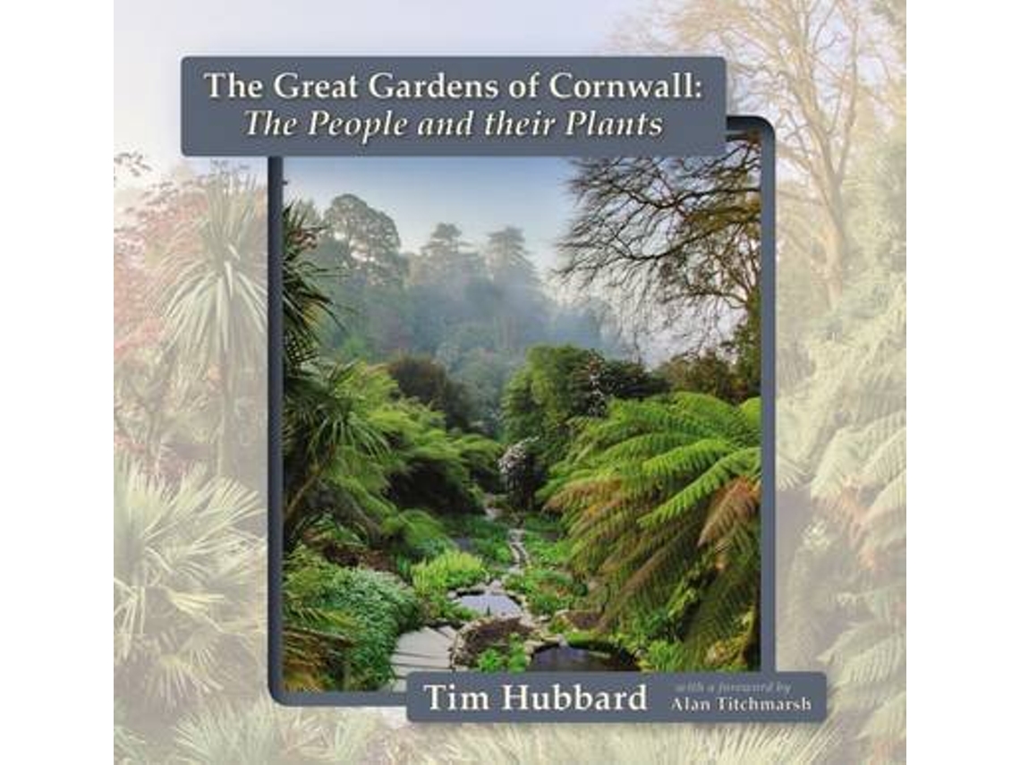 Livro the great gardens of cornwall de tim hubbard (inglês) | Worten.pt