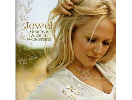 CD Jewel - Goodbye Alice In Wonderland | Worten.pt