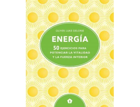 Livro Energía : 50 ejercicios para potenciar la vitalidad y la fuerza ...
