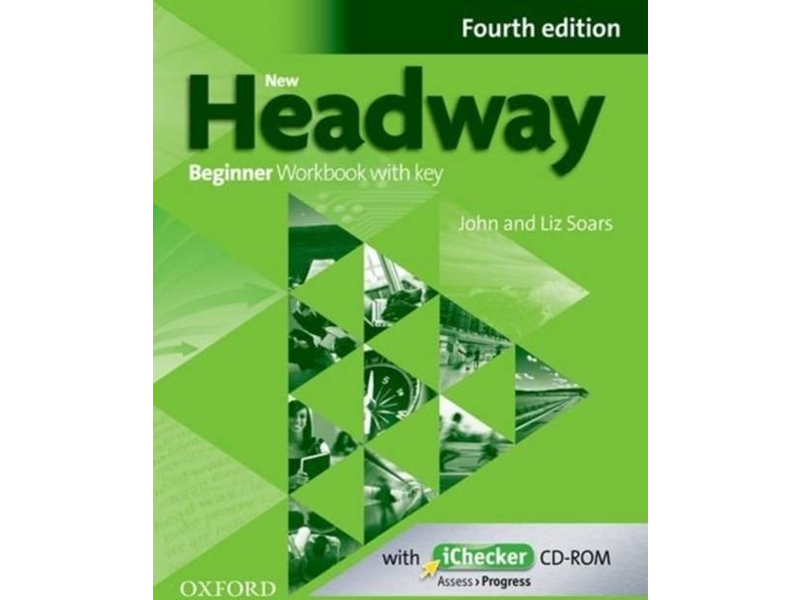Livro Headway, 4th Edition Beginner Workbook With Key de Fourth Edition ...