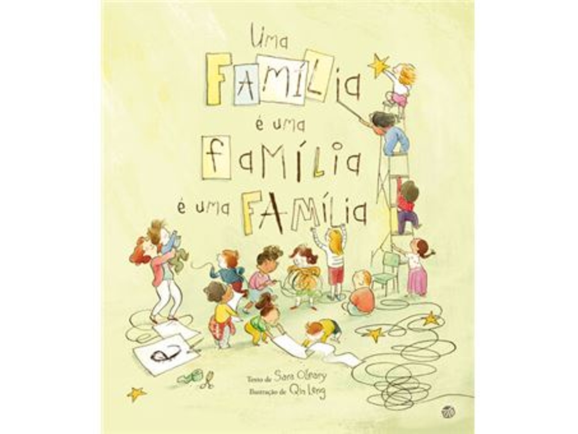 Livro Uma Família é uma família é uma Família de Sara O'Leary ... Livro Uma Família é uma família é uma Família de Sara O'Leary ...