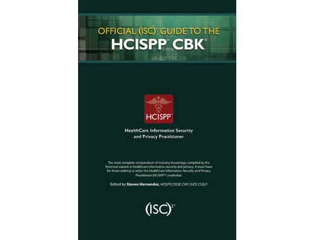 Livro official (isc)2 guide to the hcispp cbk de edited by steven ...