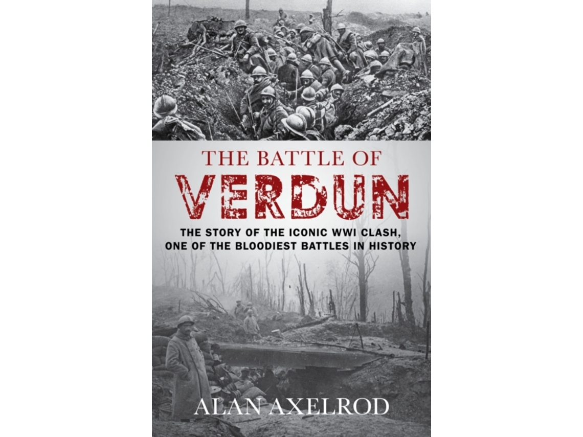 Livro the battle of verdun de alan axelrod (inglês) | Worten.pt