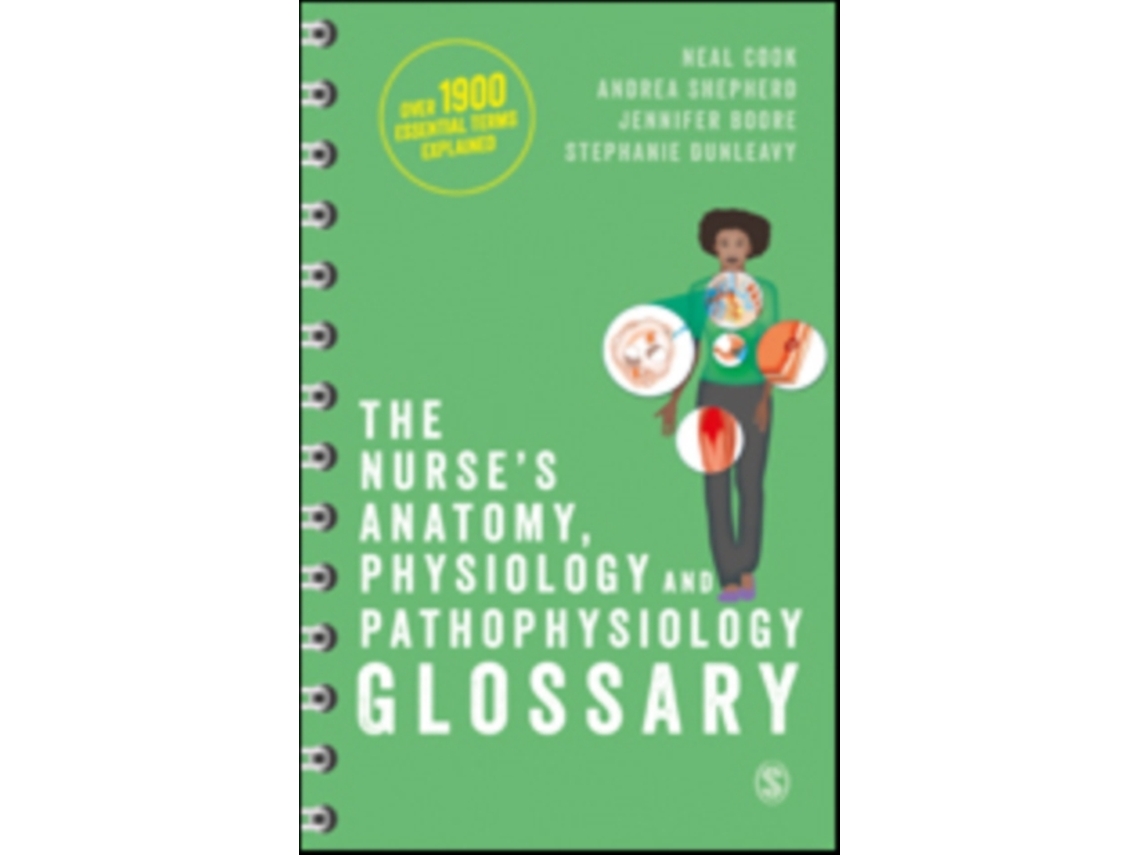 Livro the nurse's anatomy, physiology and pathophysiology glossary de ...