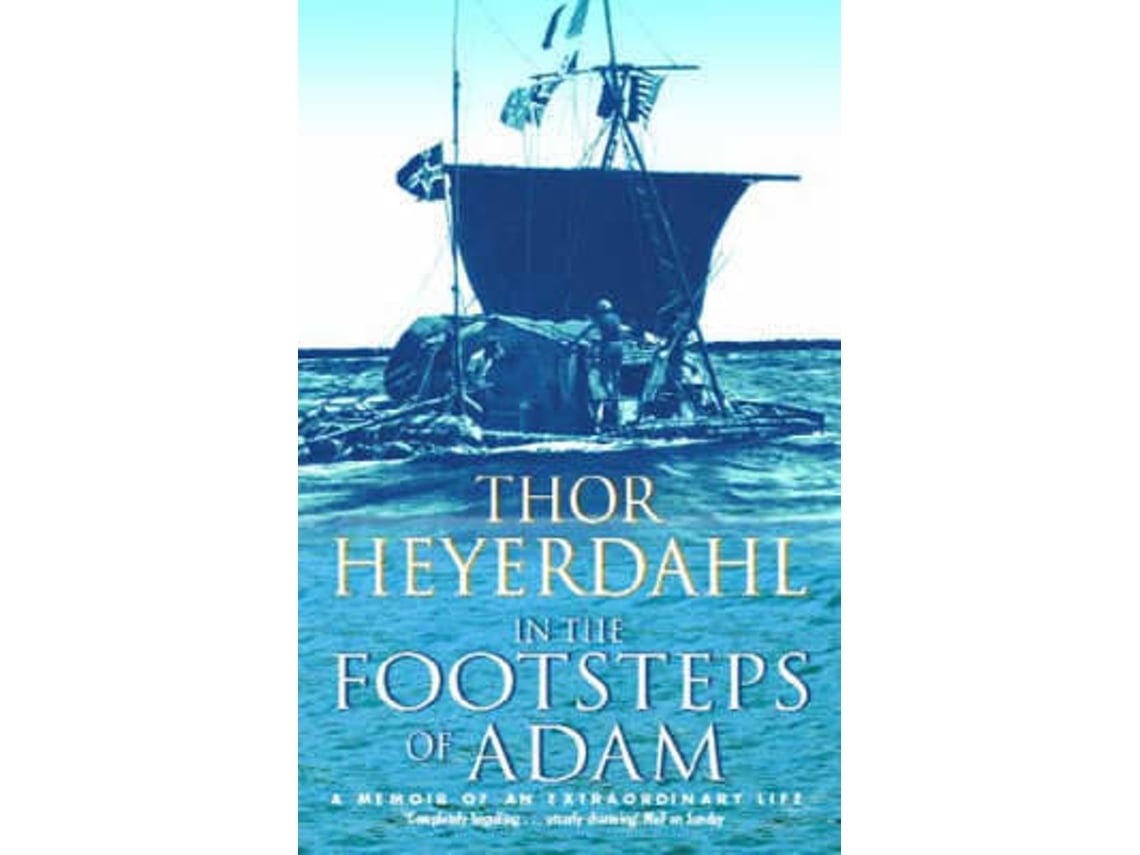 Livro In The Footsteps Of Adam de Thor Heyerdahl | Worten.pt