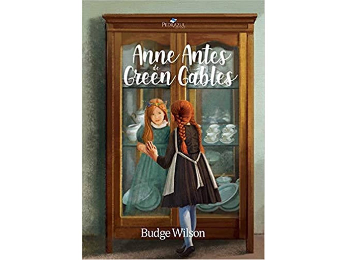 Livro Anne Antes De Greengables de Budge Wilson (Português-Brasil ...